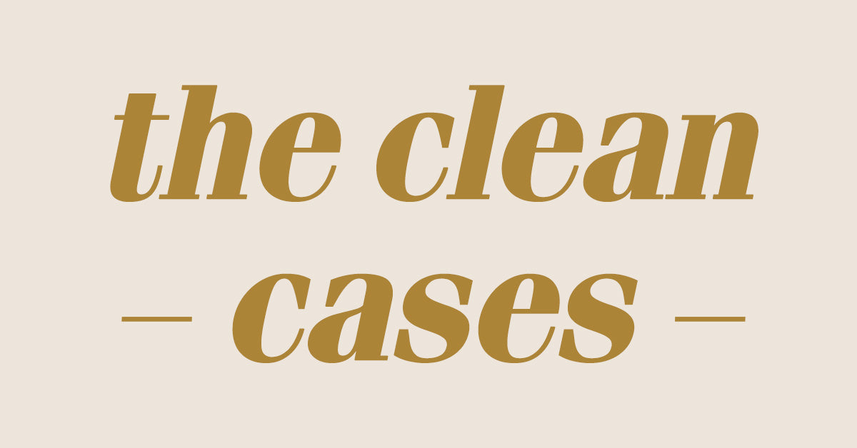 The Clean Cases